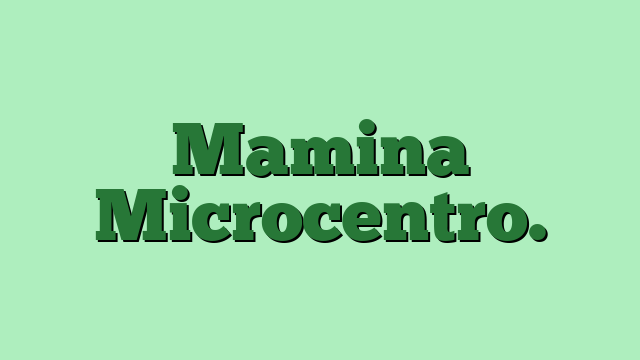 Mamina Microcentro. - Directorio Catering